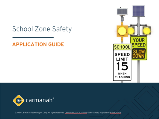 School Zone Safety Application Guide | Carmanah Technologies